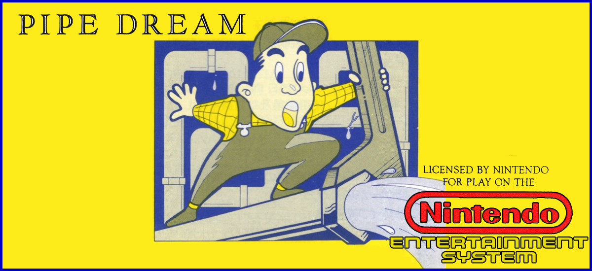 Pipe Dream (NES) Micro-Review – NESJunk